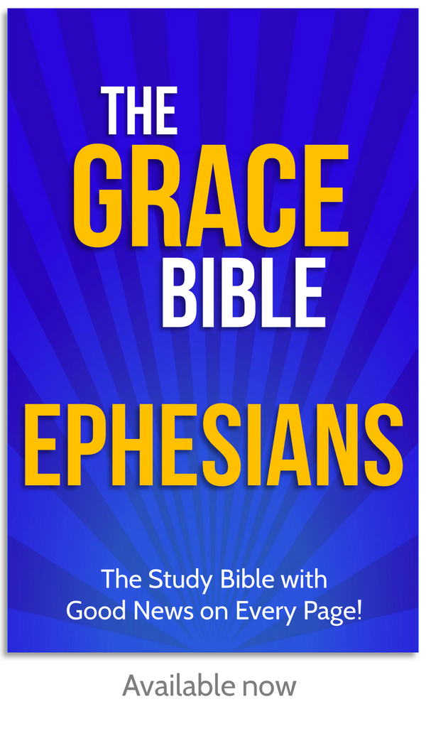 The Grace Bible – The Study Bible With Good News On Every Page!